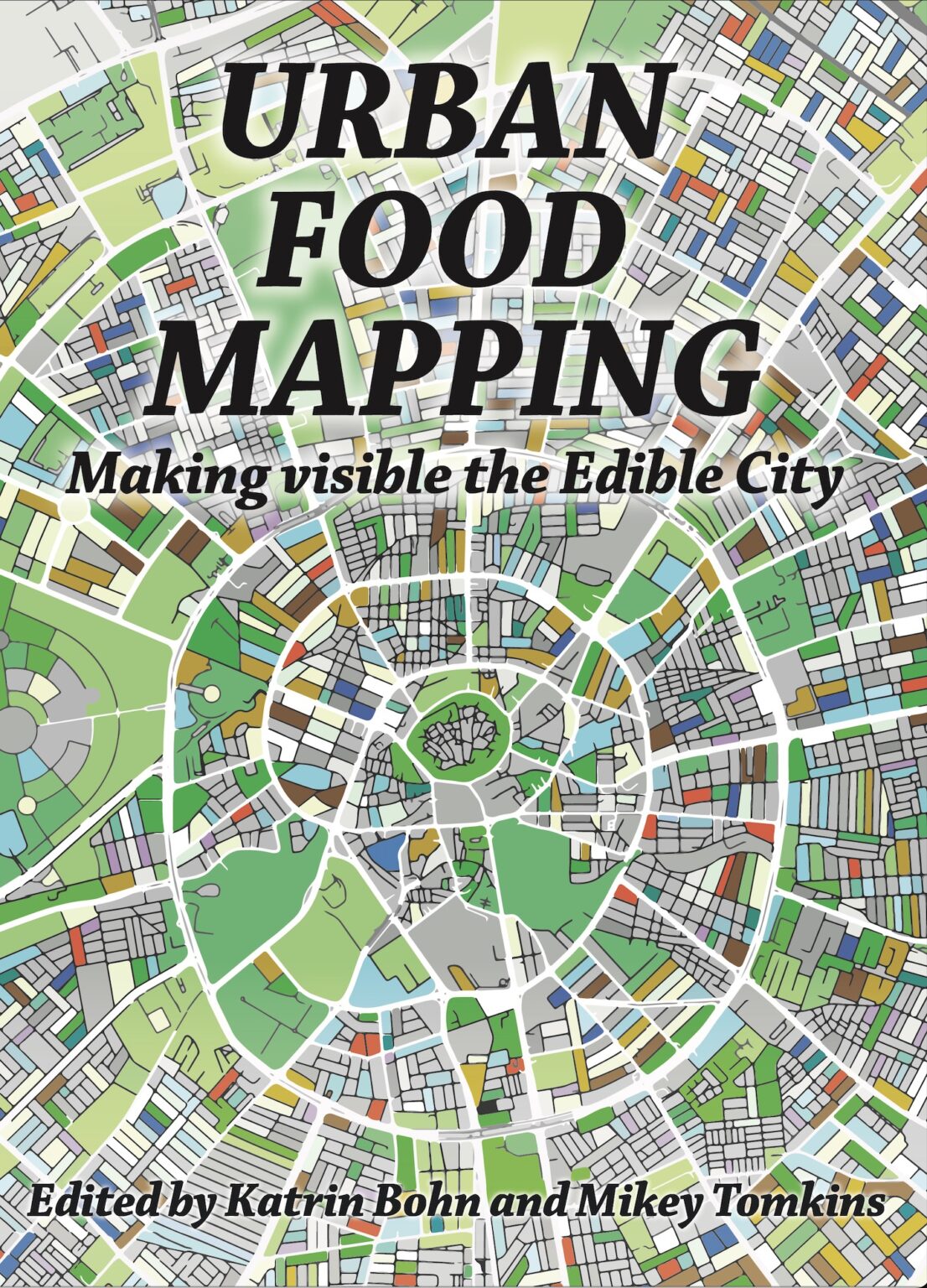 Urban Food Mapping – Making visible the Edible City